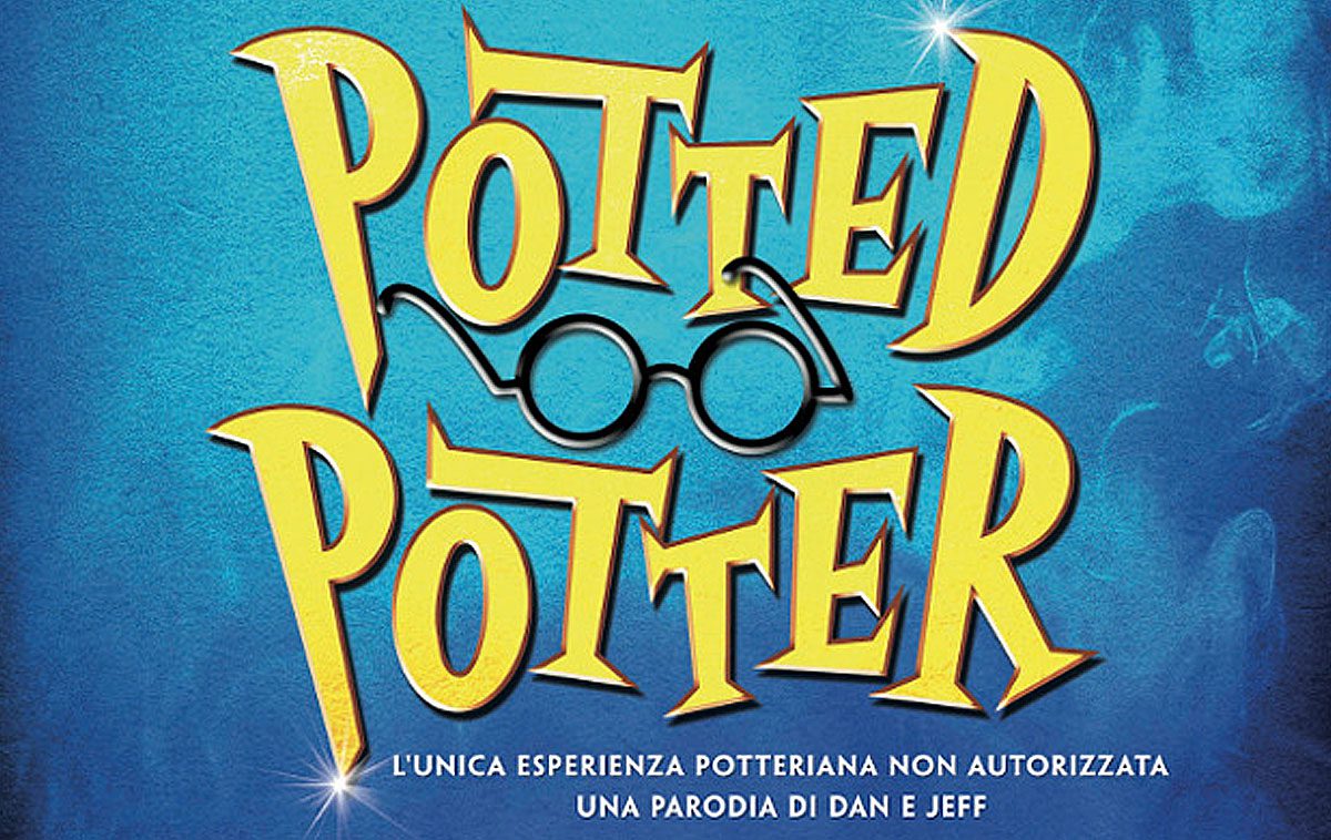 Potted Potter a Milano nel 2019: lo show rivelazione arriva in Italia ...