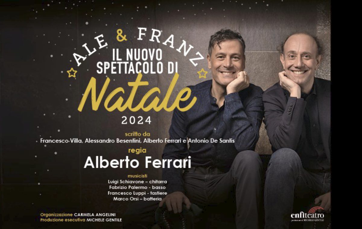 Ale e Franz a Milano nel 2024-2025 con “Il nuovo spettacolo di Natale ...