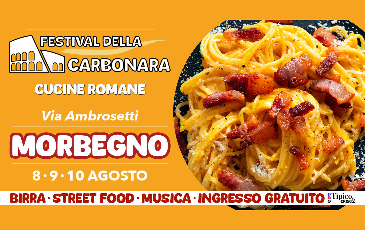 Festival della Carbonara a Morbegno: street food e cucina romana dall’8 ...