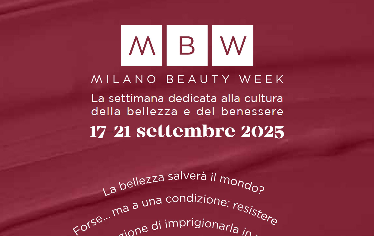 Milano Beauty Week 2025: dal 17 al 21 settembre la città mette al ...
