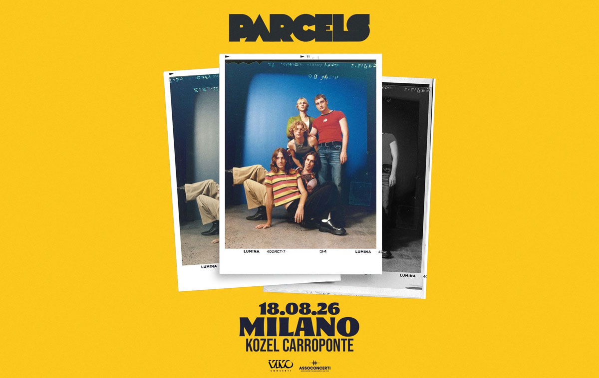 Parcels live a Milano nel 2026: la band australiana torna finalmente in ...