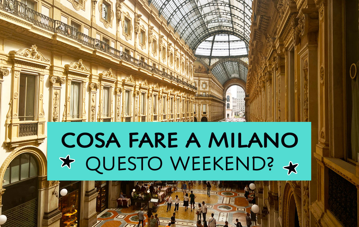 Cosa fare a Milano nel weekend del 6/7/8 marzo 2026: gli eventi da non ...